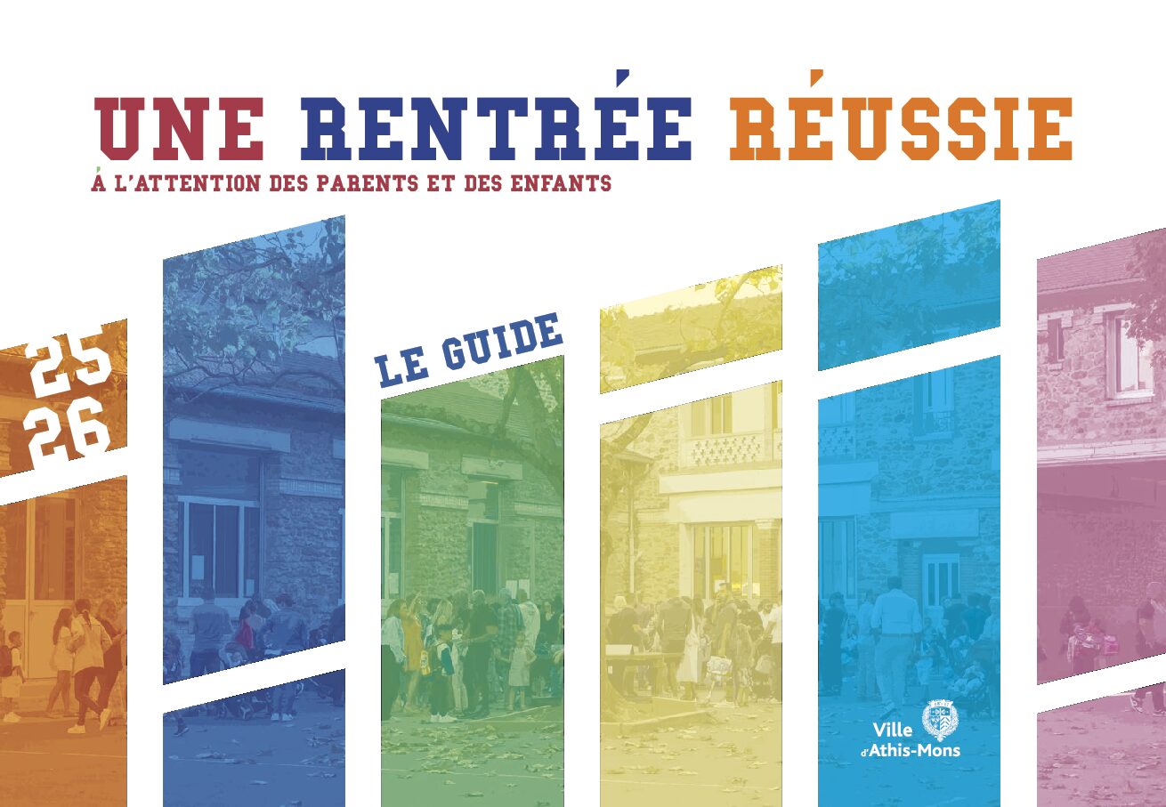 Guide de la rentrée – Année scolaire 2025-2026 – Ville d'Athis-Mons